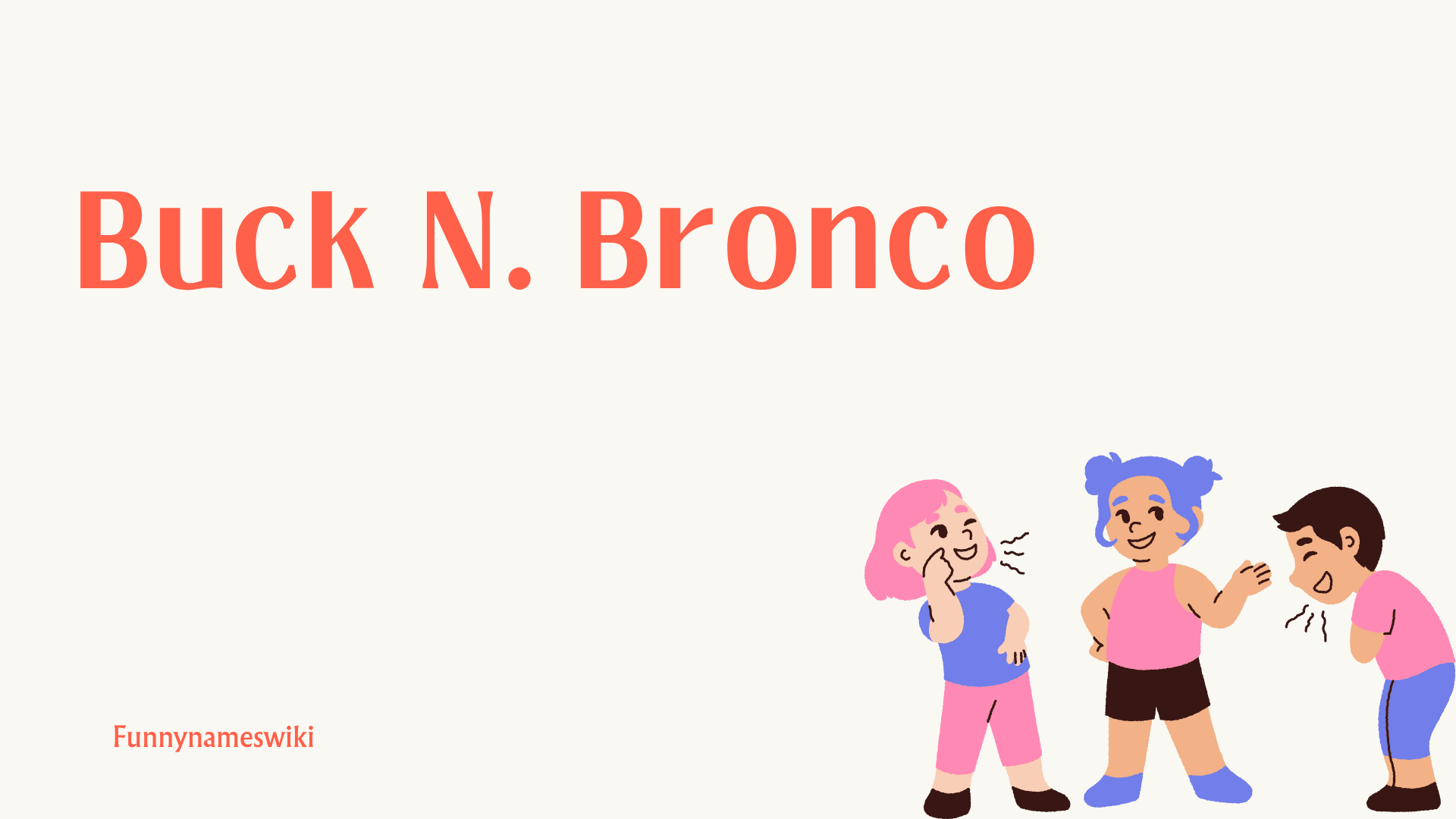 90+ Hilarious and Clever Dirty Names to Make You Laugh – Funny Names Wiki